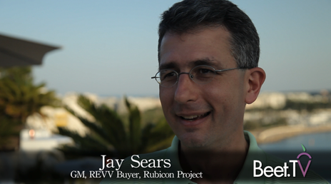 The Next Opportunity for Programmatic is Television, Rubicon’s Jay Sears – Beet.TV