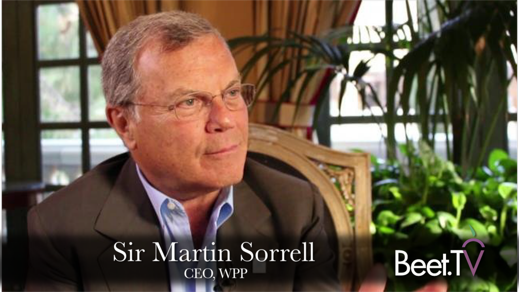 Sir Martin Sorrell on Transformation of Advertising and of WPP – Beet.TV