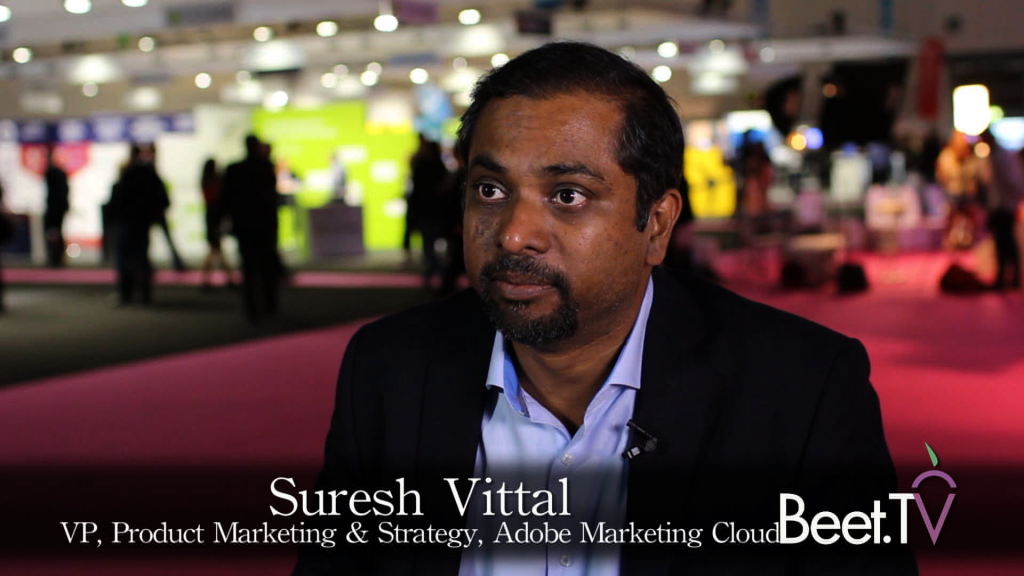 Adobe’s Programmatic Suite Aims To Bridge Ad-Tech, Mar-Tech – Beet.TV