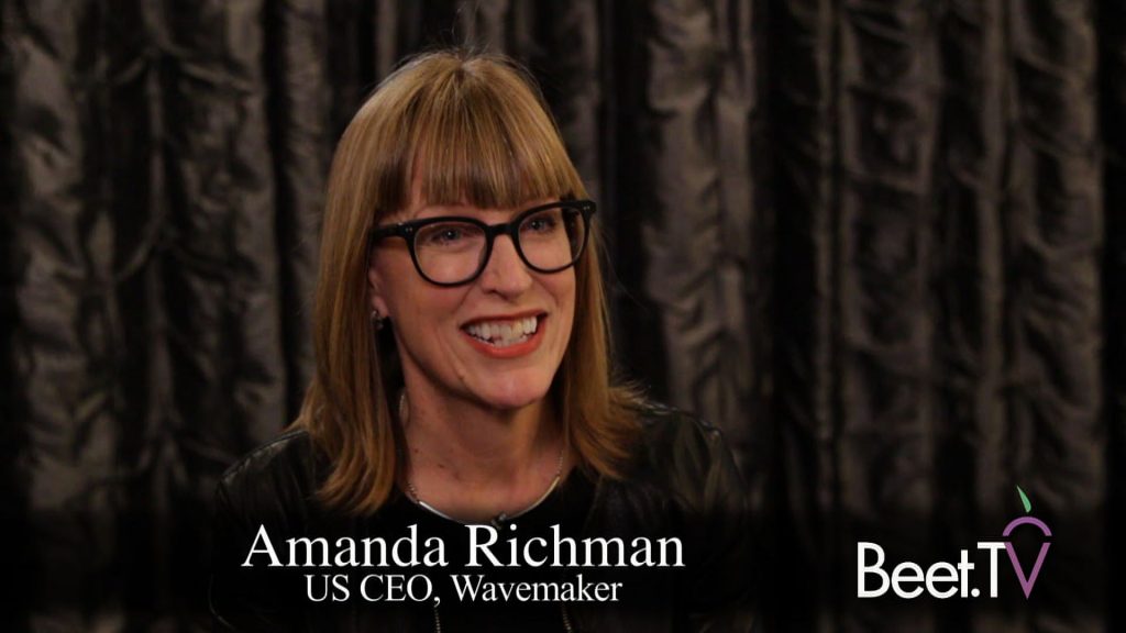 Rebooting And Redesigning The Modern Marketing Agency: Wavemaker U.S. CEO Amanda Richman – Beet.TV
