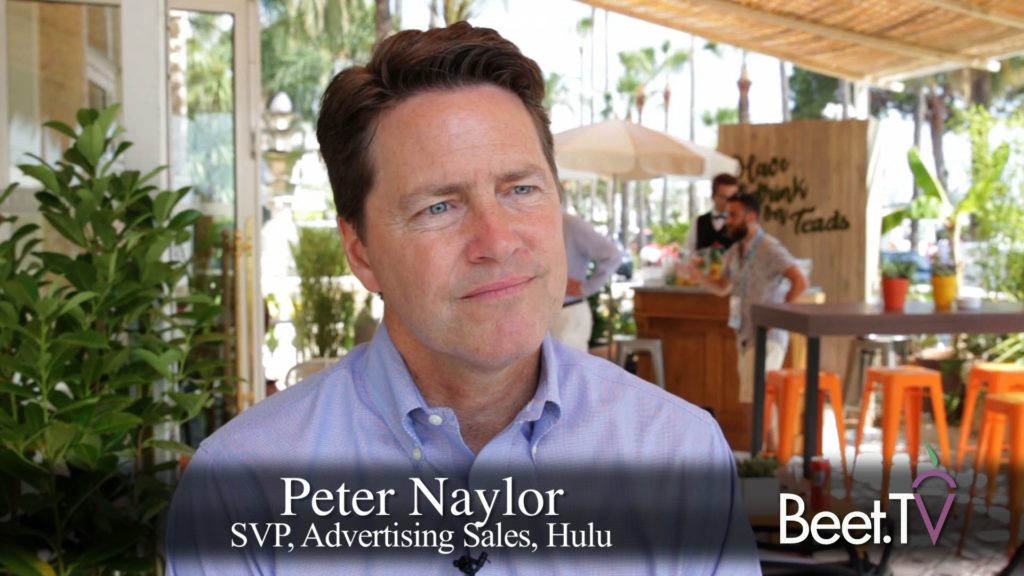 Go Beyond 15 & 30: Hulu’s Naylor Advocates Interactive Ads – Beet.TV
