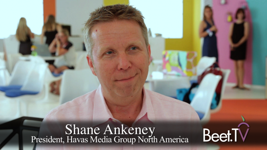 Havas’ Ankeney: It’s All About Meaningful Data – Beet.TV