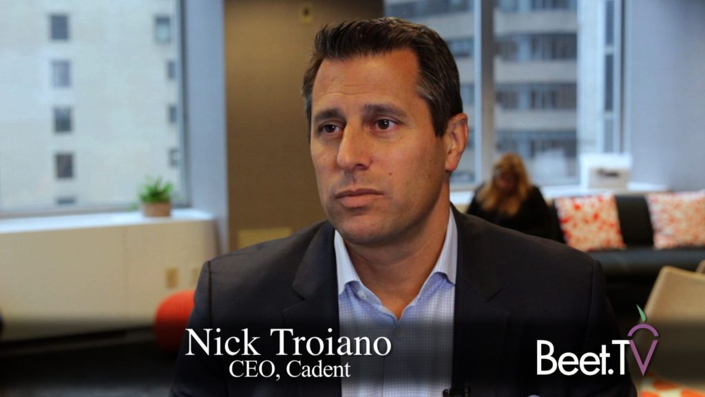 Cadent’s Troiano Sees Big Growth In Addressable Television – Beet.TV