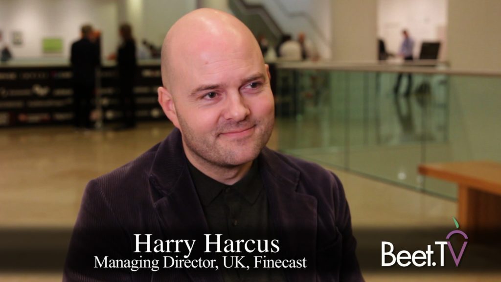 Diversity Inherent In Addressable TV: Finecast’s Harcus – Beet.TV
