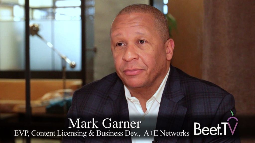 A+E’s Garner Plans More “Lively Places” For OTT TV – Beet.TV