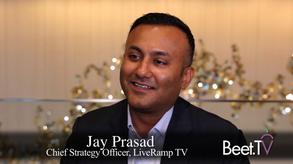 With Upfronts Around The Corner, Neutrality Is King: LiveRamp’s Prasad ...