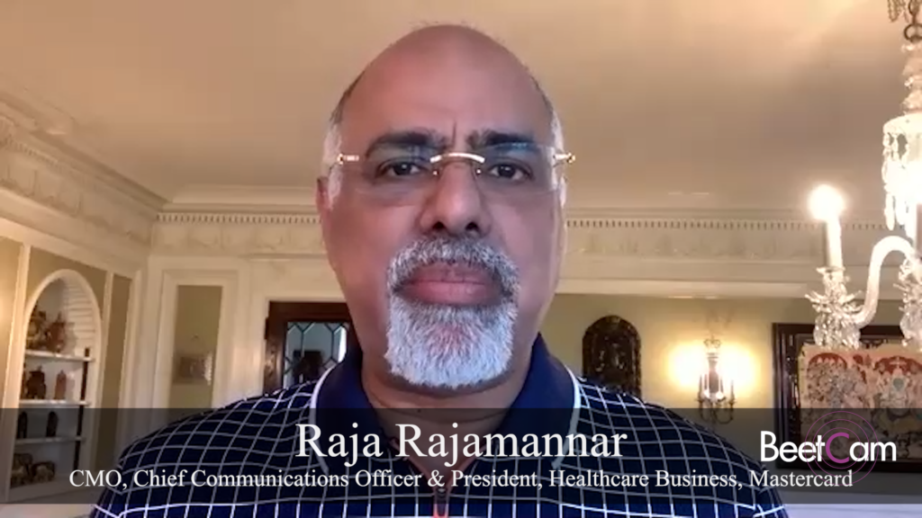 “Not a Time to Sell: It’s a Time to Serve,” Cautions Mastercard’s Raja ...