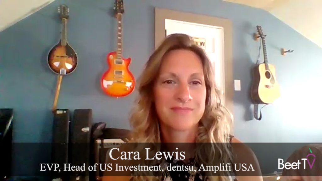 Buying CTV Ads Calls for Holistic Approach to Video: Dentsu’s Cara ...