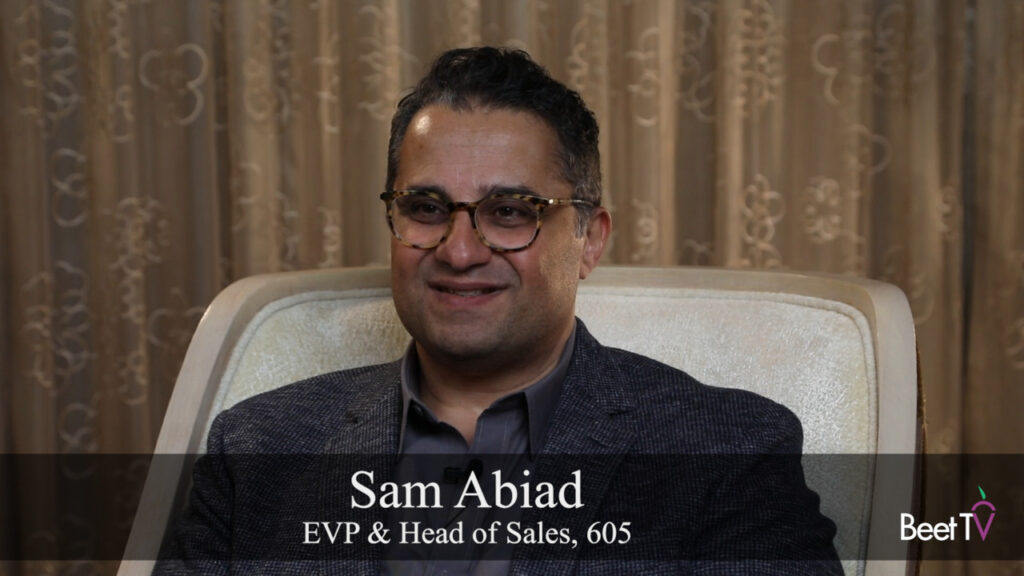 Collaboration Is Key to Advancing TV Ad Ecosystem: 605’s Sam Abiad ...