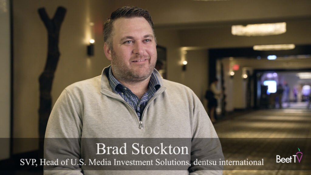 Streaming’s Dynamism Grows With Ad Placements, Creative: Dentsu’s Brad ...